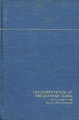The Constitution of the State of Texas: An Annotated and Comparative ...